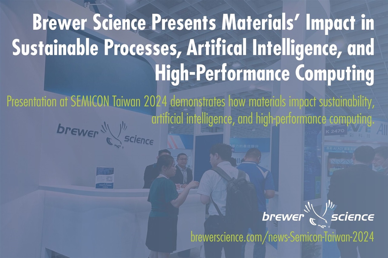 Brewer Science presents materials' impact in sustainable processes, AI, HPC