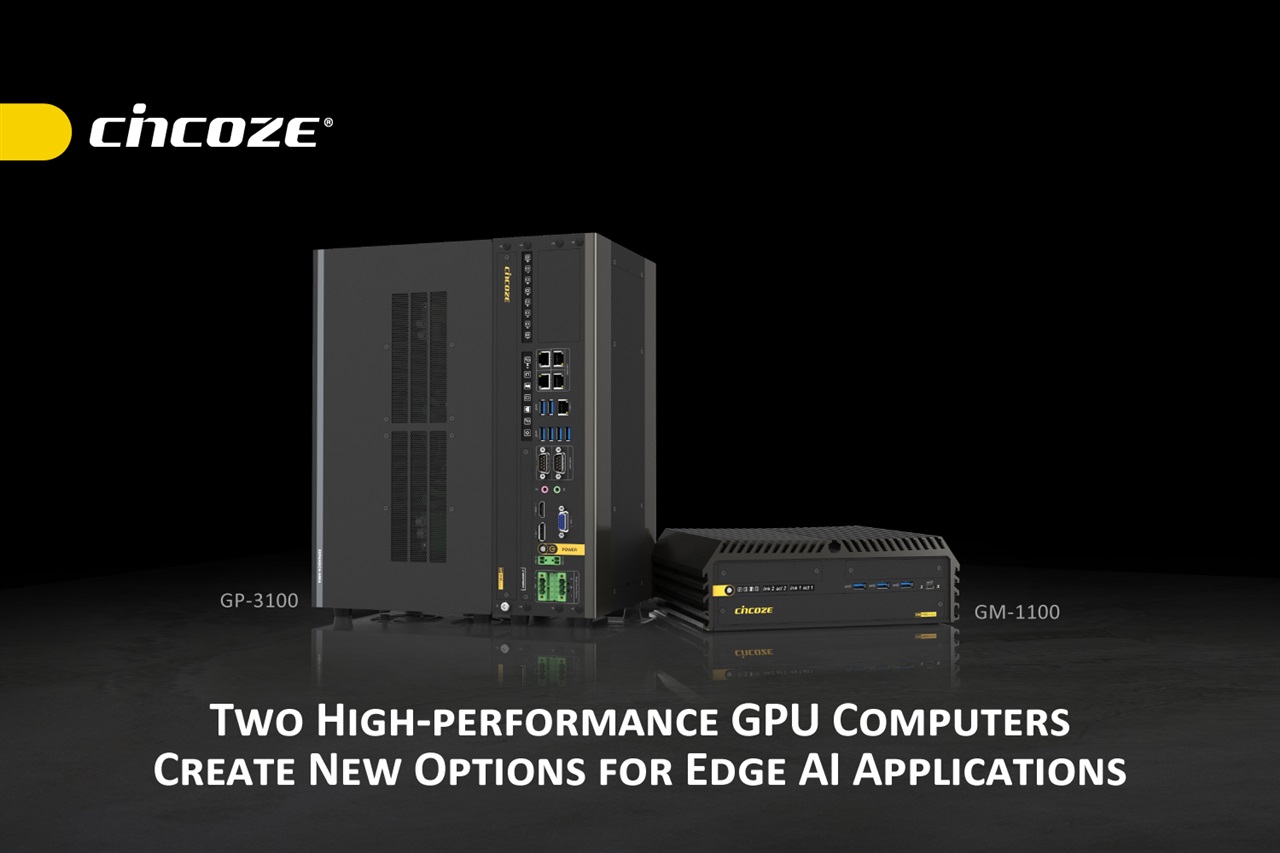 Cincoze's two latest high-performance GPU-embedded computers create new ...